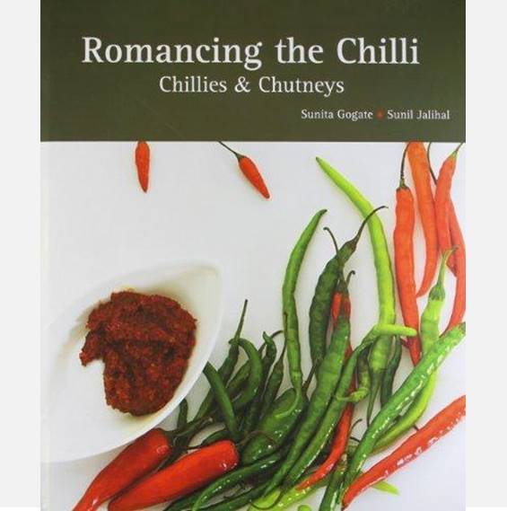 Buy Romancing the Chilli : Chillies and Chutneys Book Online - Indic ...