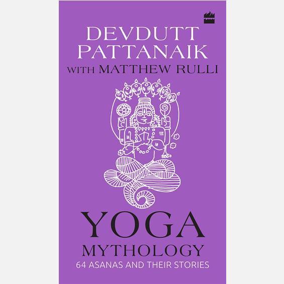 Buy Yoga Mythology book by Devdutt Pattanaik Online - Indic Inspirations